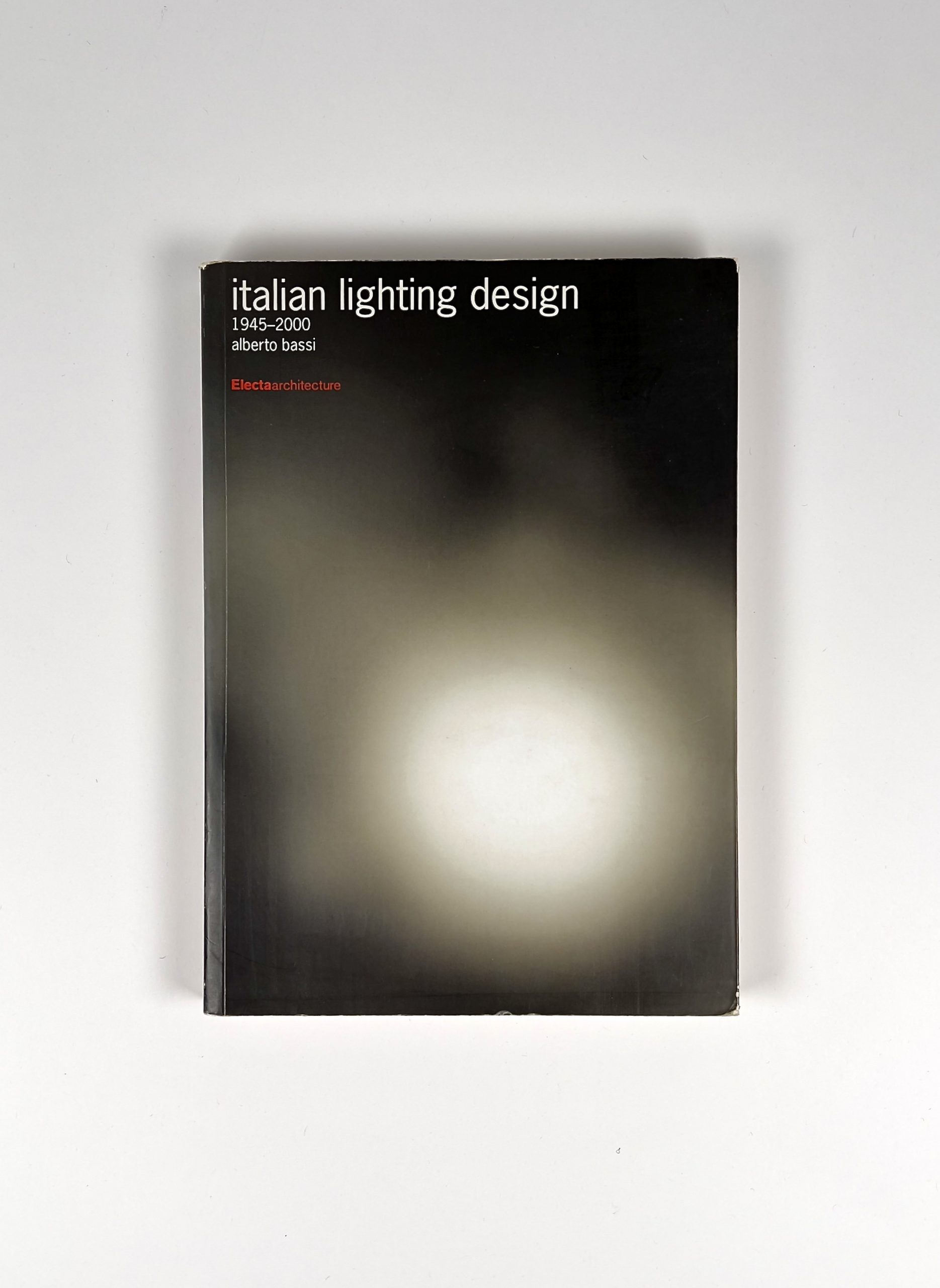 LIVRE ITALIAN LIGHTING DESIGN 1945-2000 – ECY Gallery